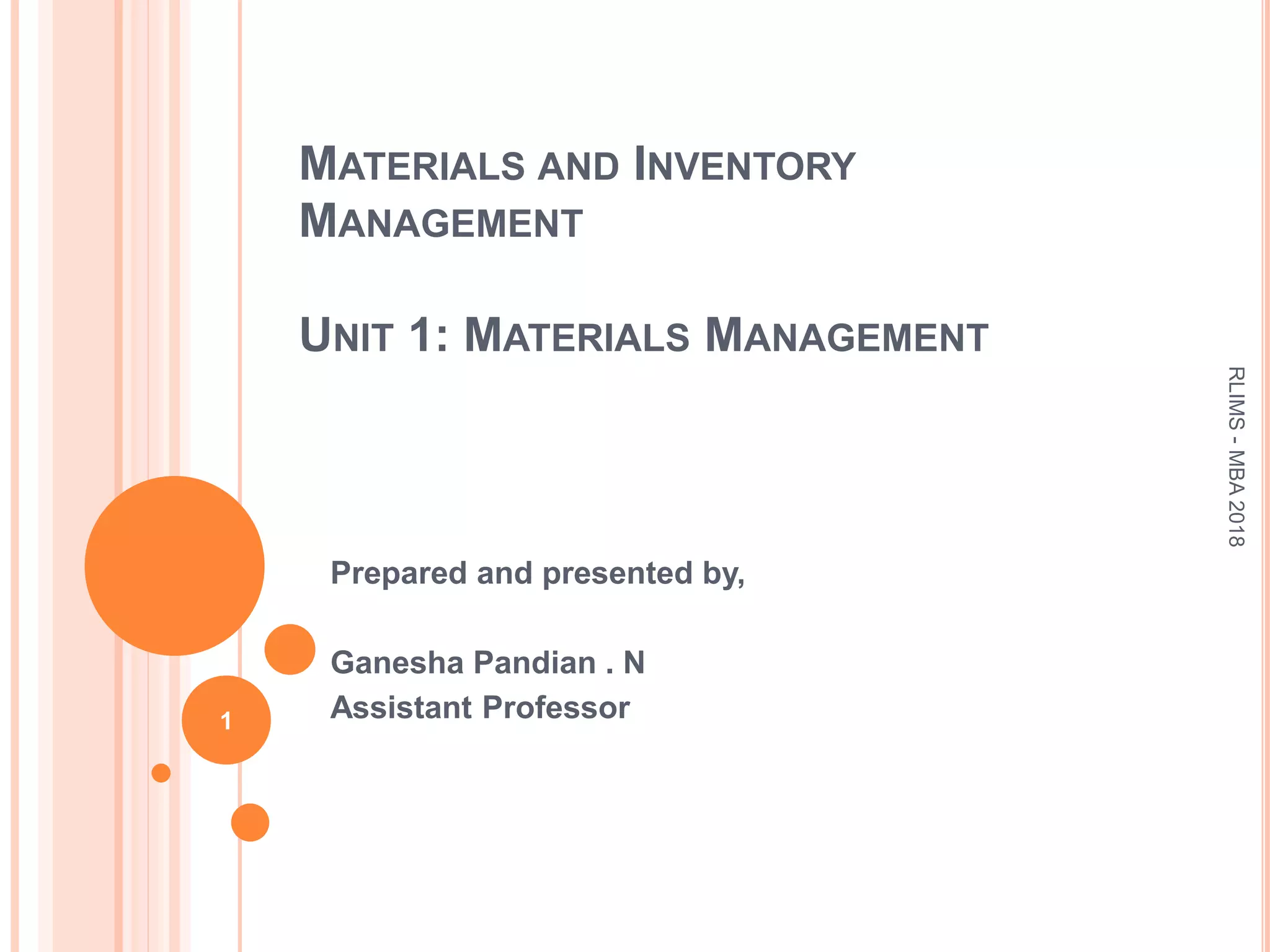 Unit 1 materials management | PPTX