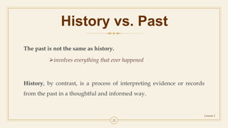 Unit 1 Meaning and Relevance of History.pptx
