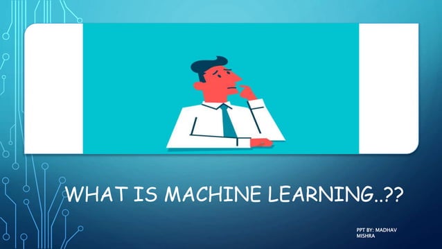 Machine Learning Unit 1 Semester 3 MSc IT Part 2 Mumbai University | PPTX