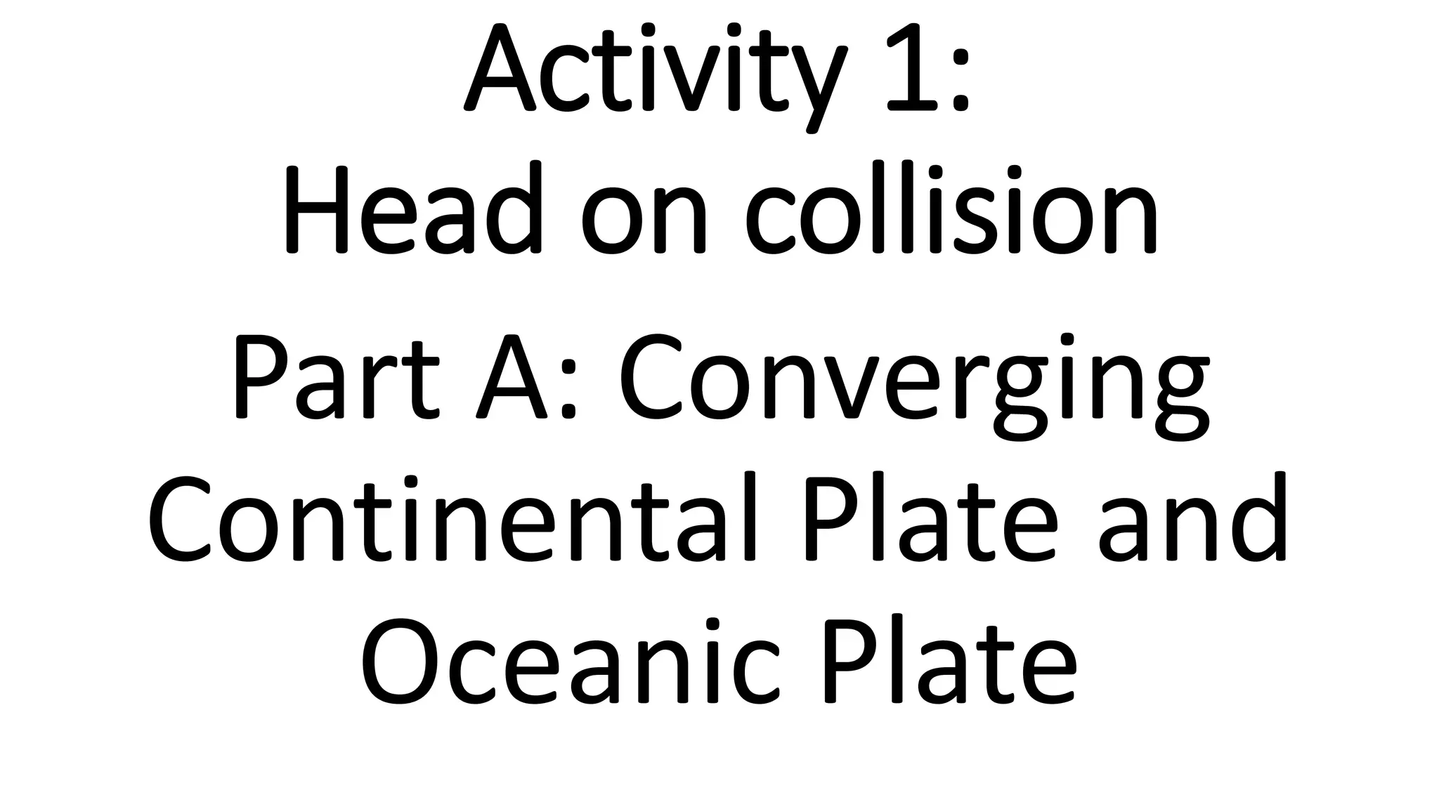 Unit 1 Module 1. Convergent Boundary Activity 3.pptx