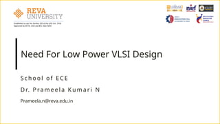 Unit1_Need_for_LPVLSI-1.pptx................................... | PPTX