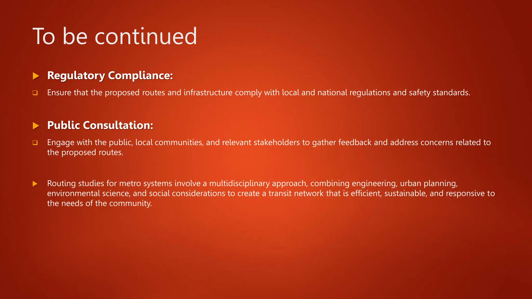 Brief introduction to metro systems and its need, type,routing studies ...