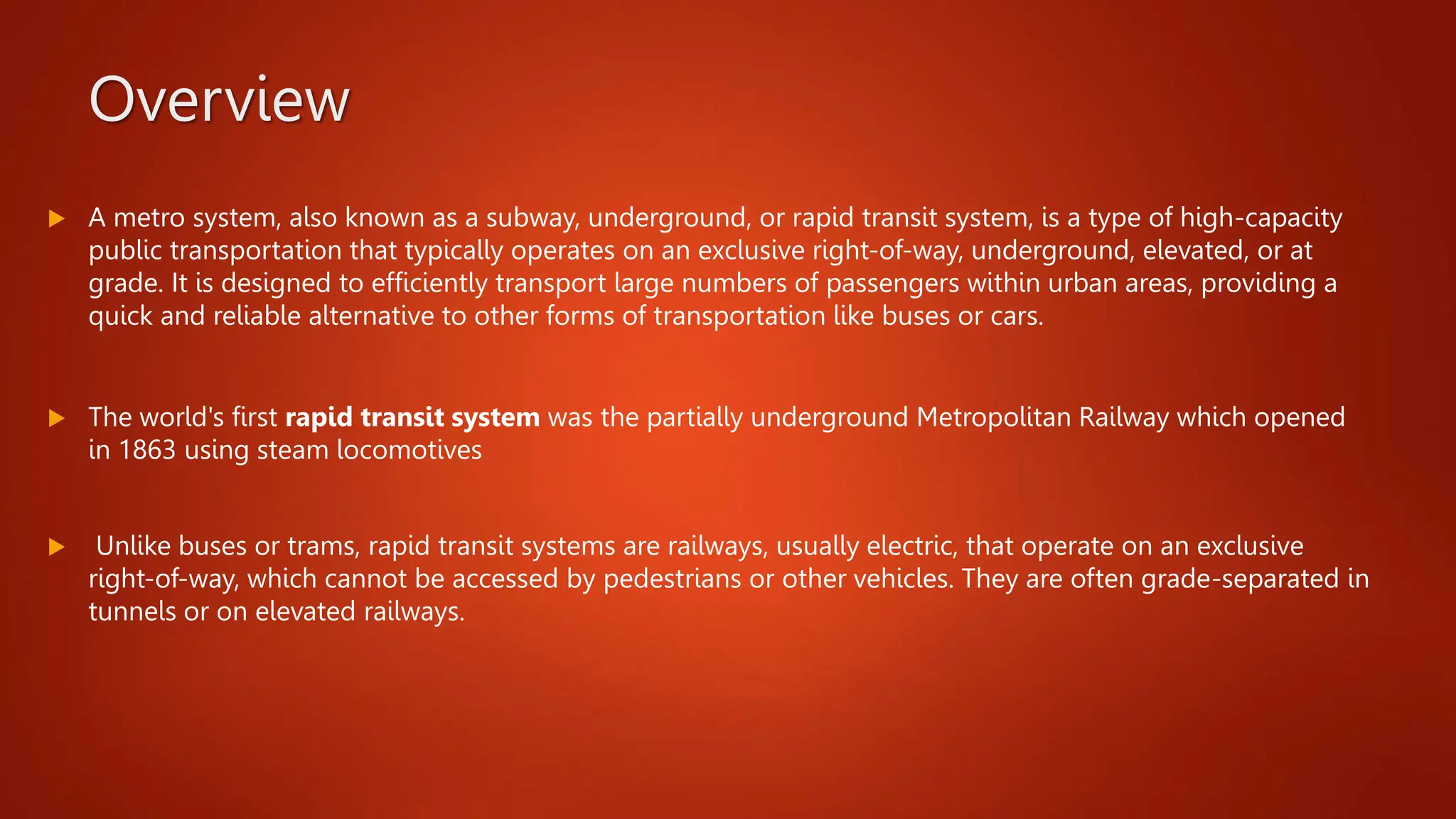 Brief introduction to metro systems and its need, type,routing studies ...