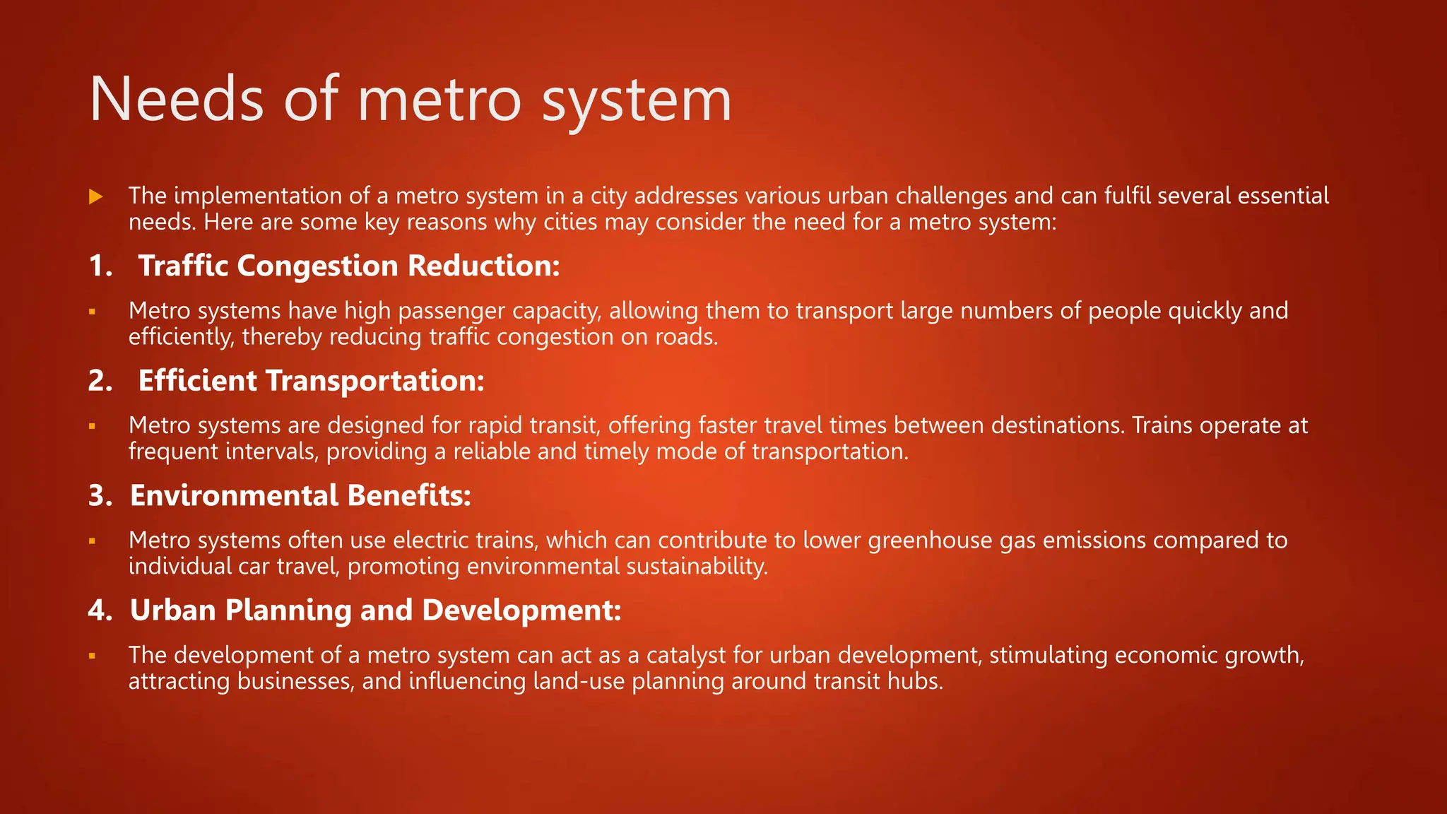 Brief introduction to metro systems and its need, type,routing studies ...
