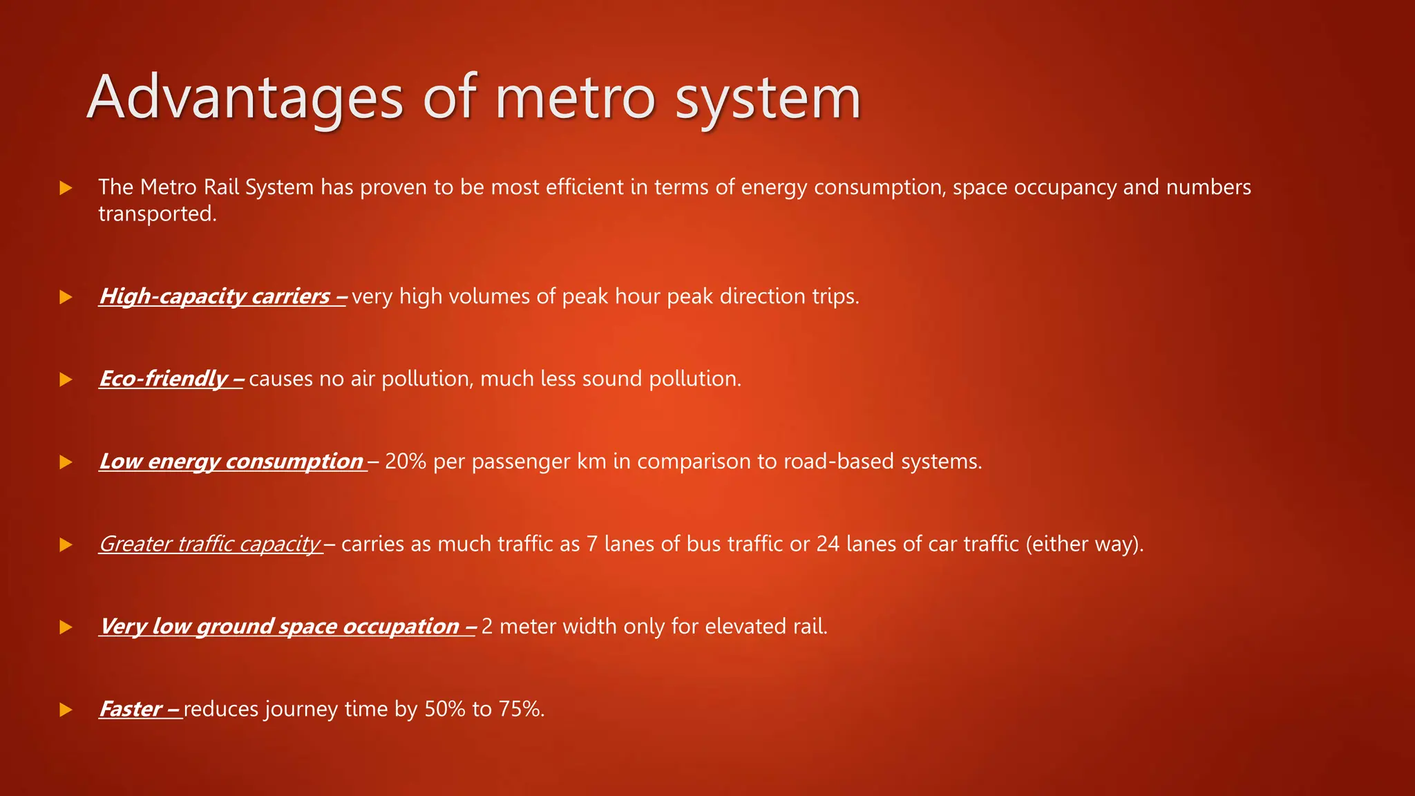 Brief introduction to metro systems and its need, type,routing studies ...
