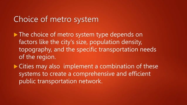 Brief introduction to metro systems and its need, type,routing studies ...