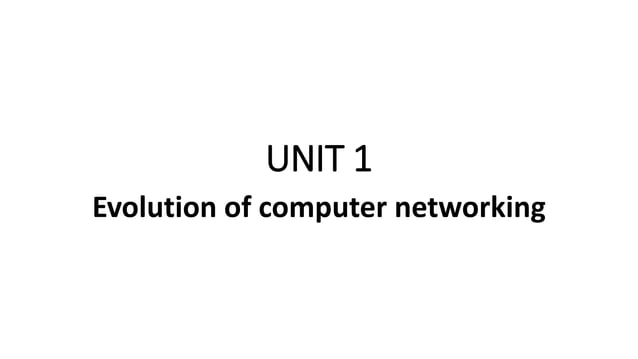 Computer Networks: Evolution of Computer Networks.pptx