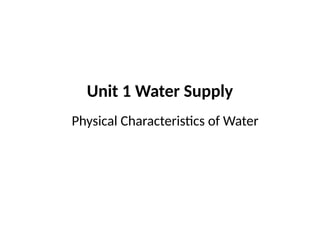 Unit 1 Physical Characteristics of Water.pptx