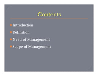 UNIT 1 POM Needs, Scope Meaning and Definition of Management.pptx