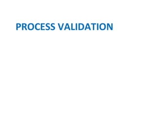 Comprehensive Guide to Process Validation in Manufacturing | PDF