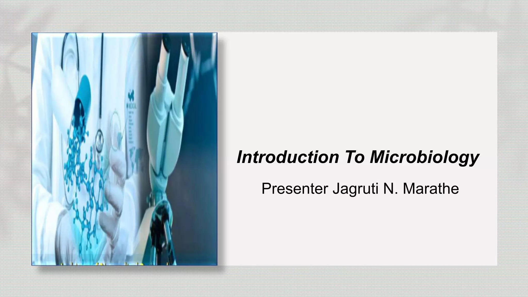 Introduction to microbiology | PPTX