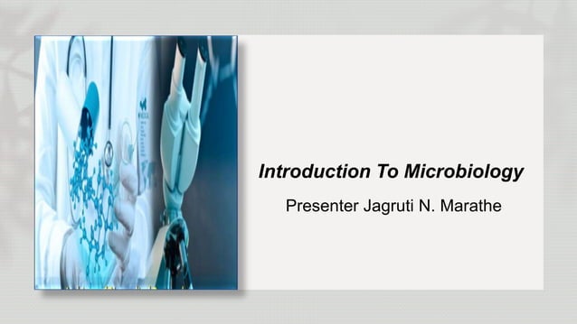Introduction to microbiology | PPTX | Biological Sciences | Science