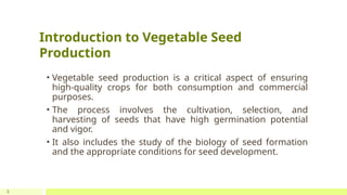 PRINCIPLES AND TECHNIQUES IN VEGETABLE SEED PRODUCTION (Unit 1).pptx