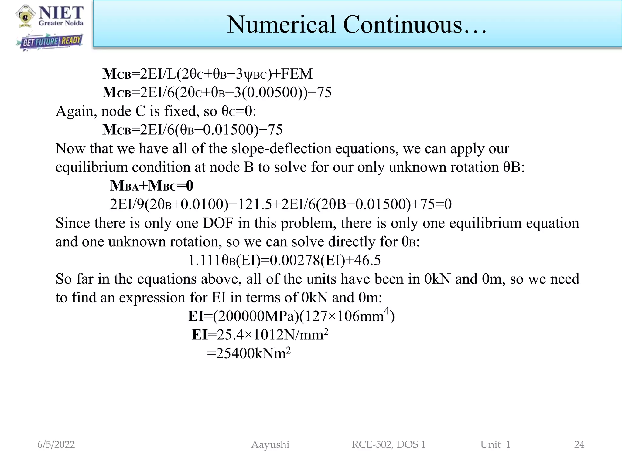 Slope and Deflection Method ,The Moment Distribution Method ,Strain ...