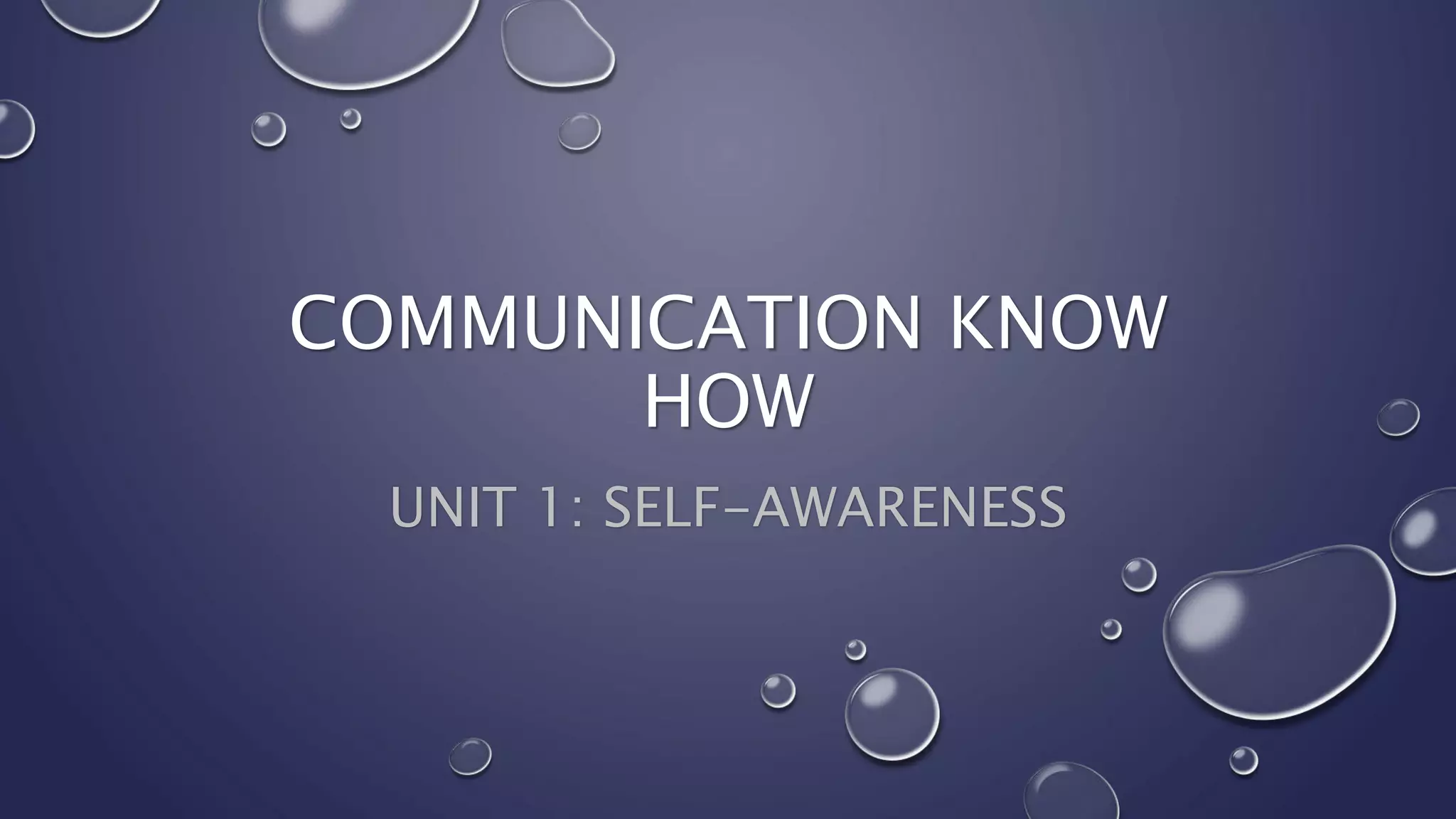 Unit 1 Self-Awareness | PPTX