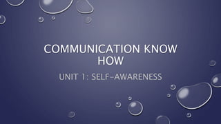 Unit 1 Self-Awareness | PPT
