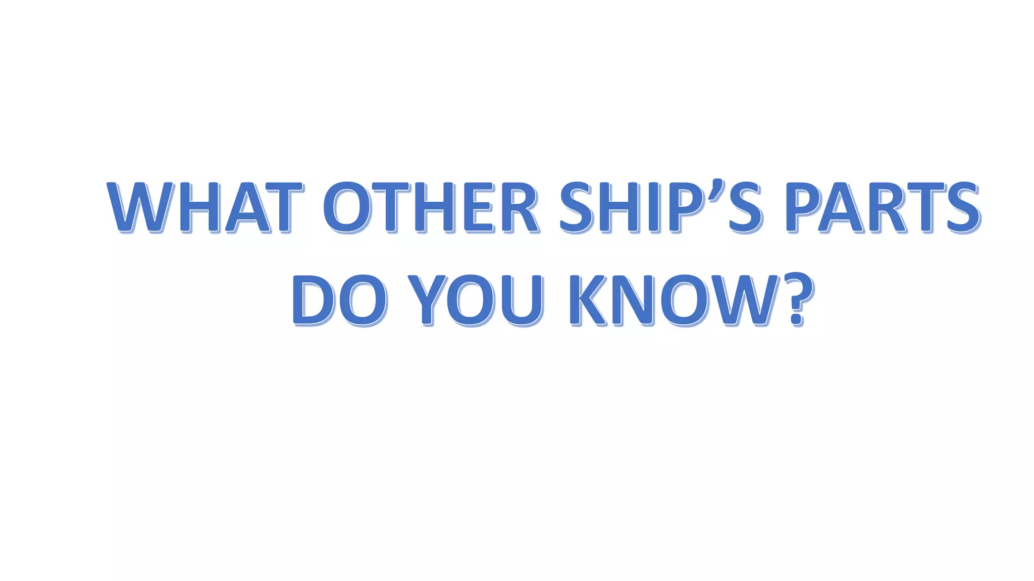 Ship Familiarization | PDF
