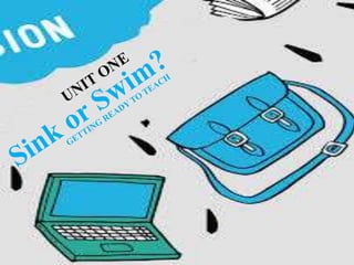 Unit 1 Sink or Swim | PPTX