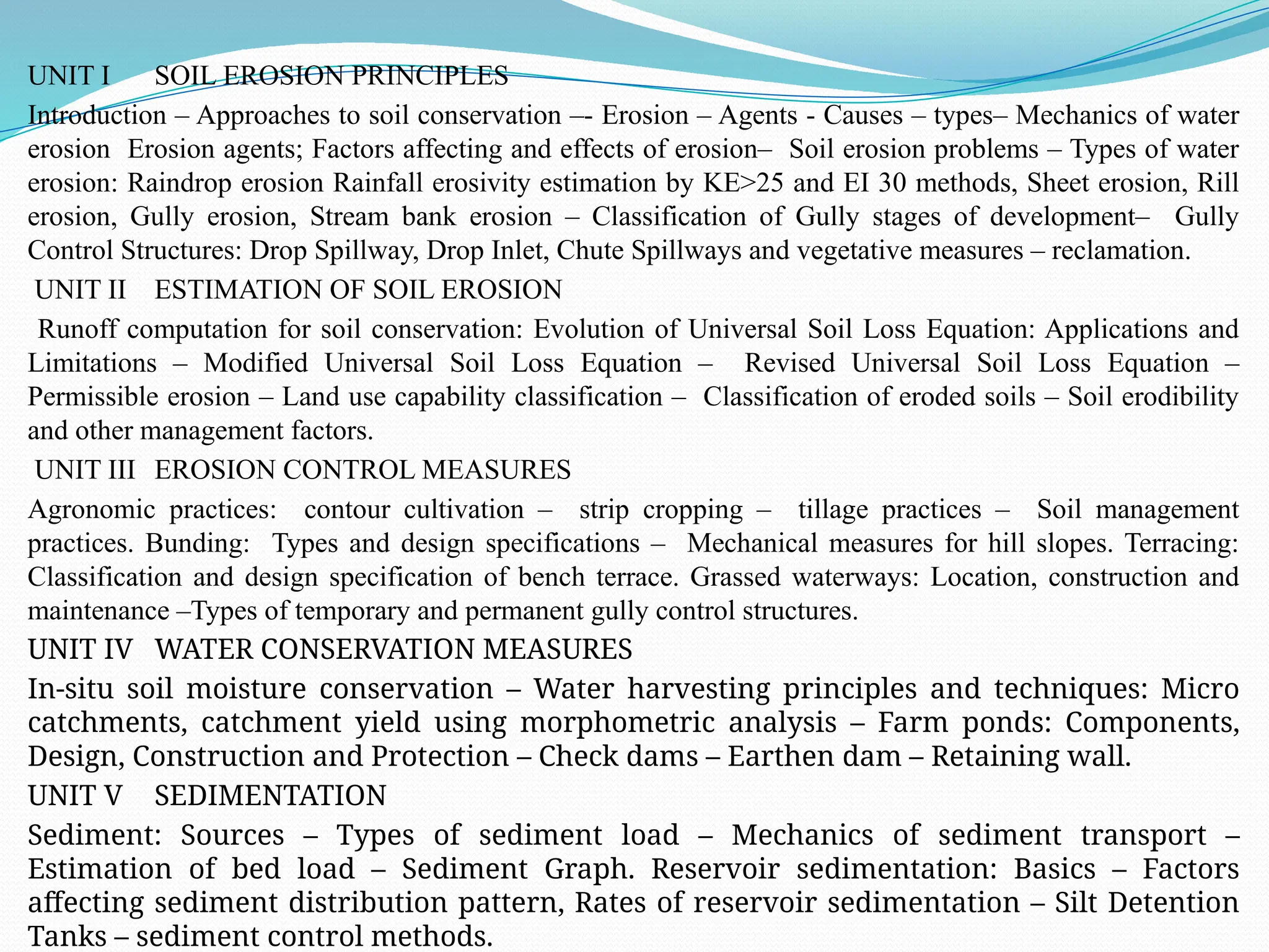 UNIT 1 SOIL EROSION PRINCIPLES TO DEVELOP WATERSHED | PPTX