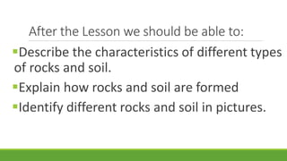 Unit 1 soil, rock and minerals | PPT