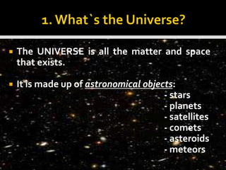 UNIT 1. THE EARTH AND THE UNIVERSE | PPT