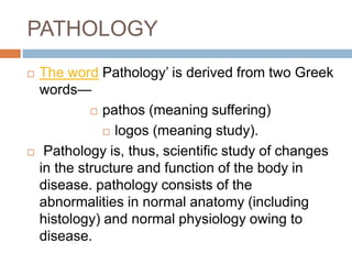 UNIT 1st INTRODUCTION OF PATHOLOGY FOR NURSES | PPTX