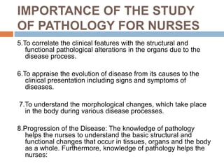 UNIT 1st INTRODUCTION OF PATHOLOGY FOR NURSES | PPTX