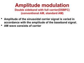 AMPLITUDE MODULATION techniques- DSBSC, DSBFC, SSB, VSB | PPTX