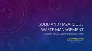 collection storage and transportation of solid waste | PPTX