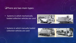 collection storage and transportation of solid waste | PPTX