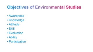 Unit 1 The multidisciplinary Nature of environmental studies.pptx