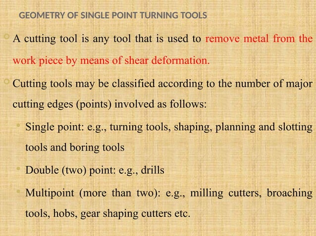 Theory of Metal Cutting Geometry of single-point cutting tool ...