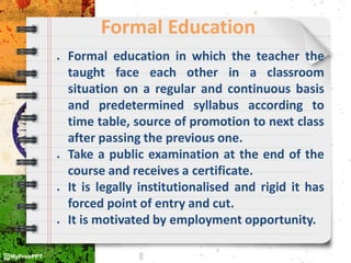Nature of education as a discipline, types and levels of education | PPT