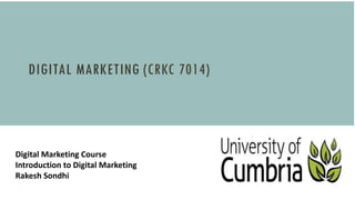 unit_1___week_1_Digital_Marketing_-_intro_to_digital_marketing_slides.pptx