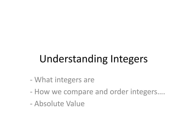 Integers 101- Understanding Integers | PPTX | Programming Languages | Computing