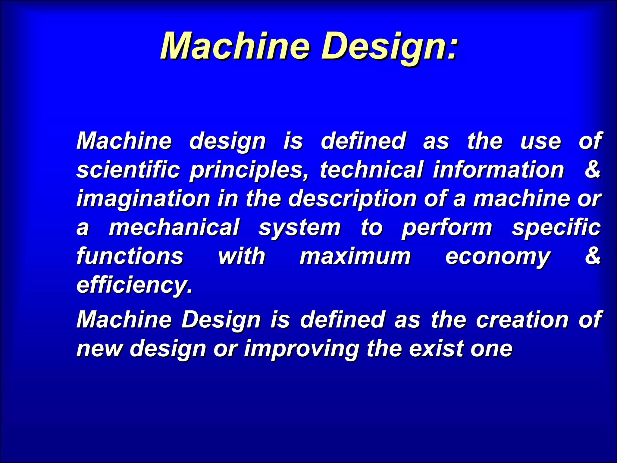 Unit 1 what is machine design | PPT