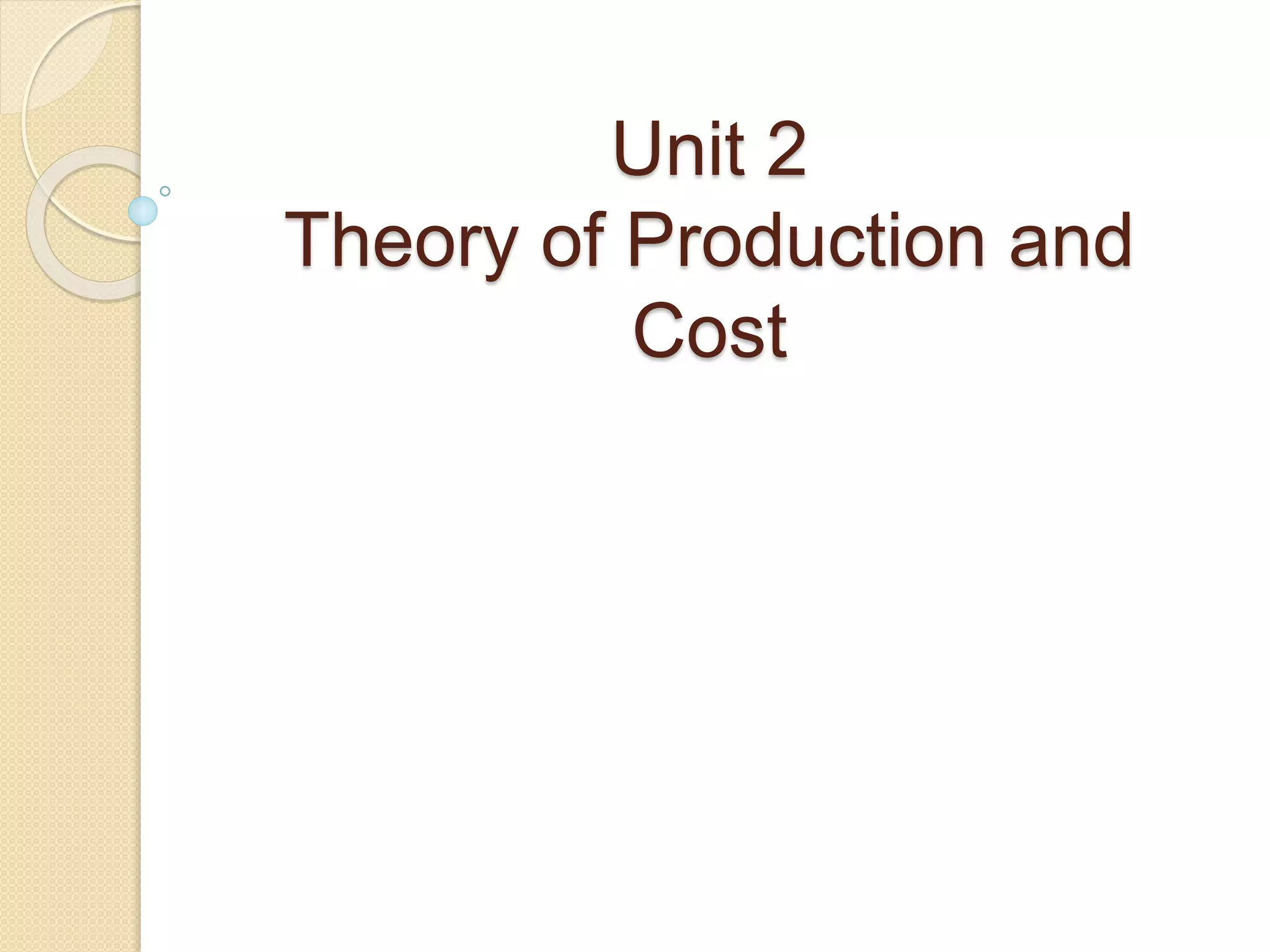 theory of production and cost | PPTX