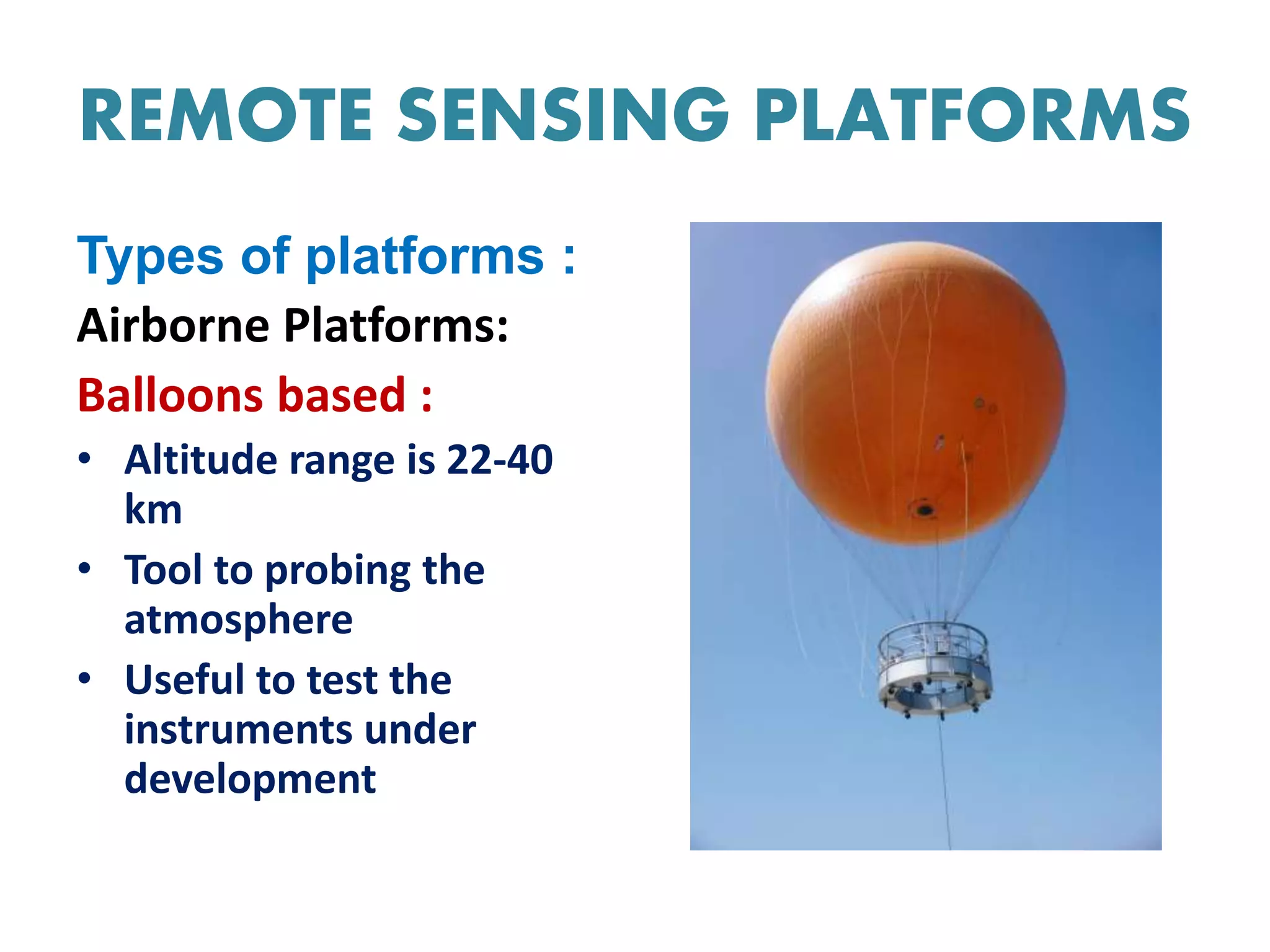 Remote Sensing Platforms and Sensors | PPTX