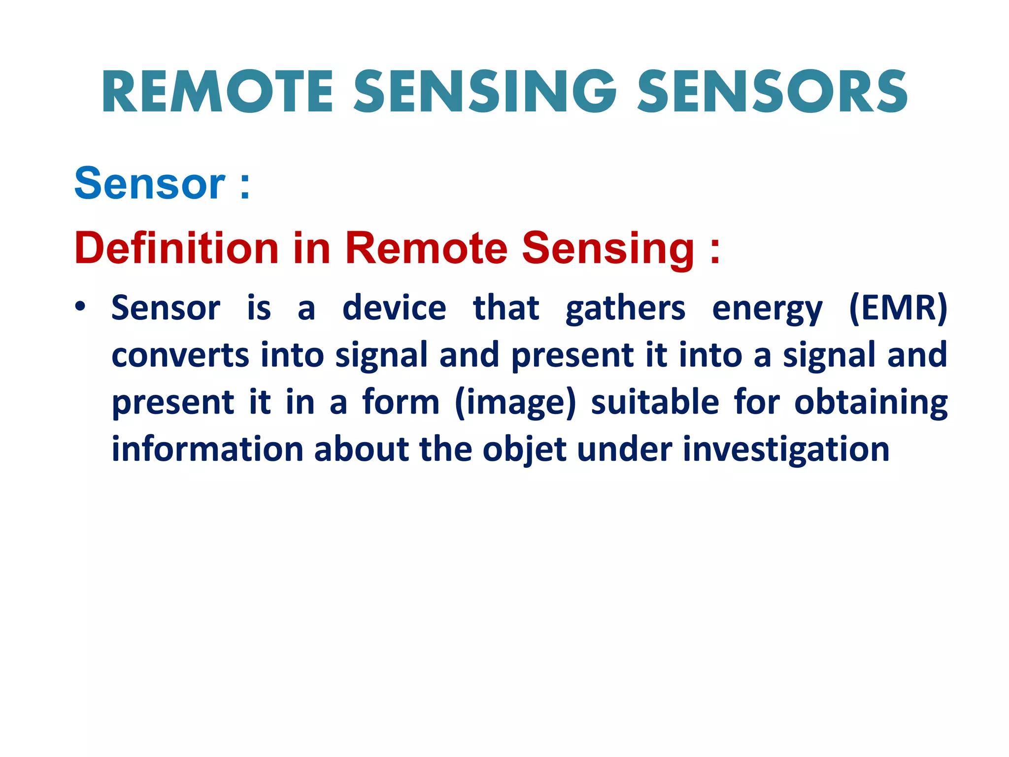 Remote Sensing Platforms and Sensors | PPTX