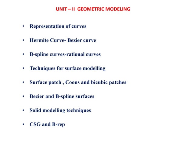 CAD - UNIT 2 (Geometric Modelling) | PPTX