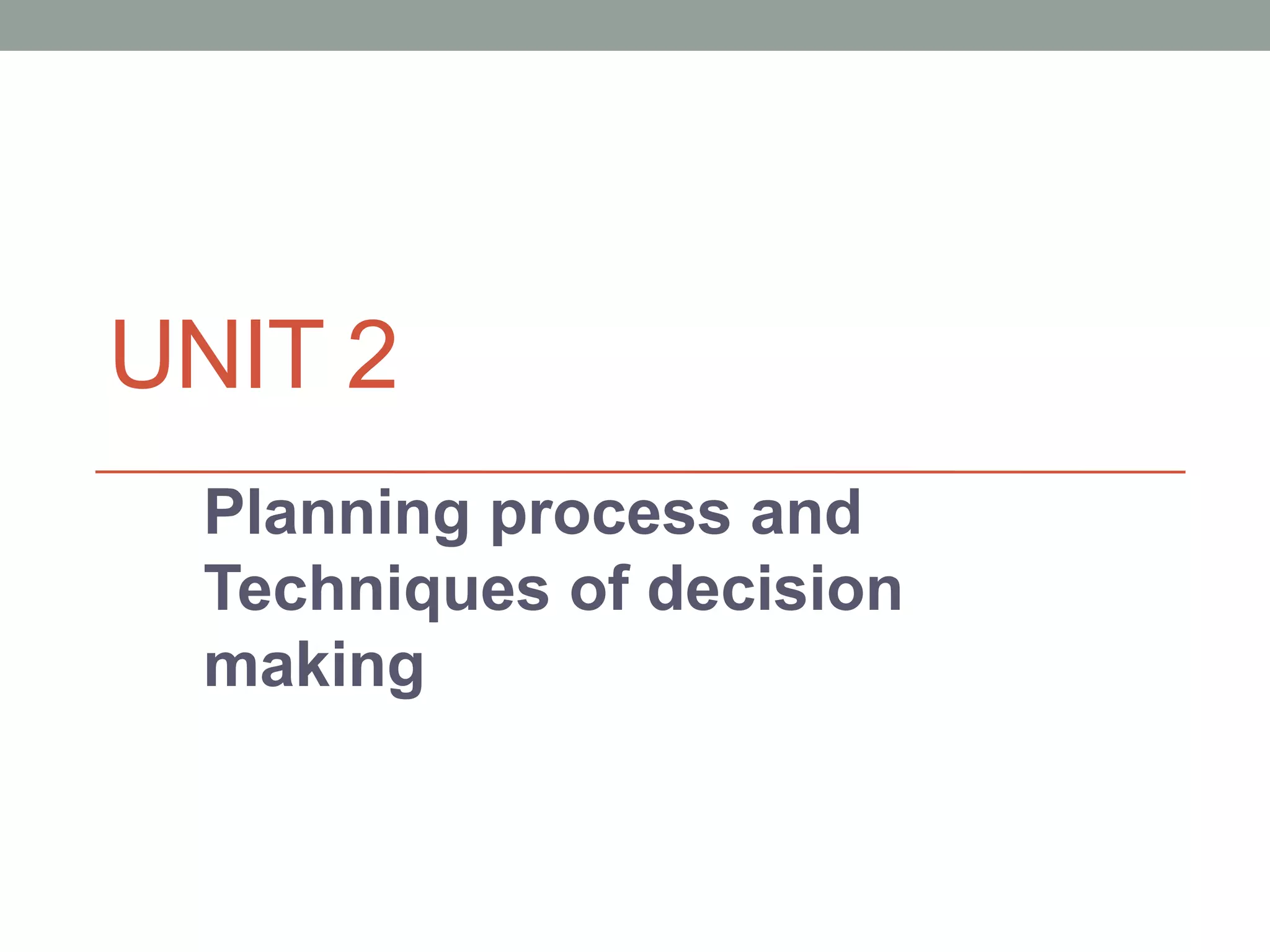 planning process and decesion making techniques | PPTX