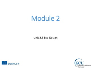 Unit 2.5 Eco-design | PPTX