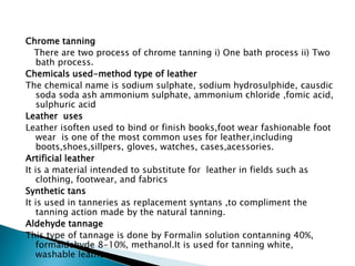 Unit 2-Materials and methods of Tanning | PPTX