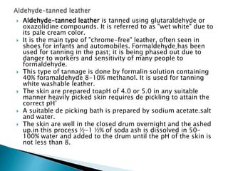 Unit 2-Materials and methods of Tanning | PPTX