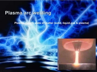 Plasma arc and thermit welding | PPT