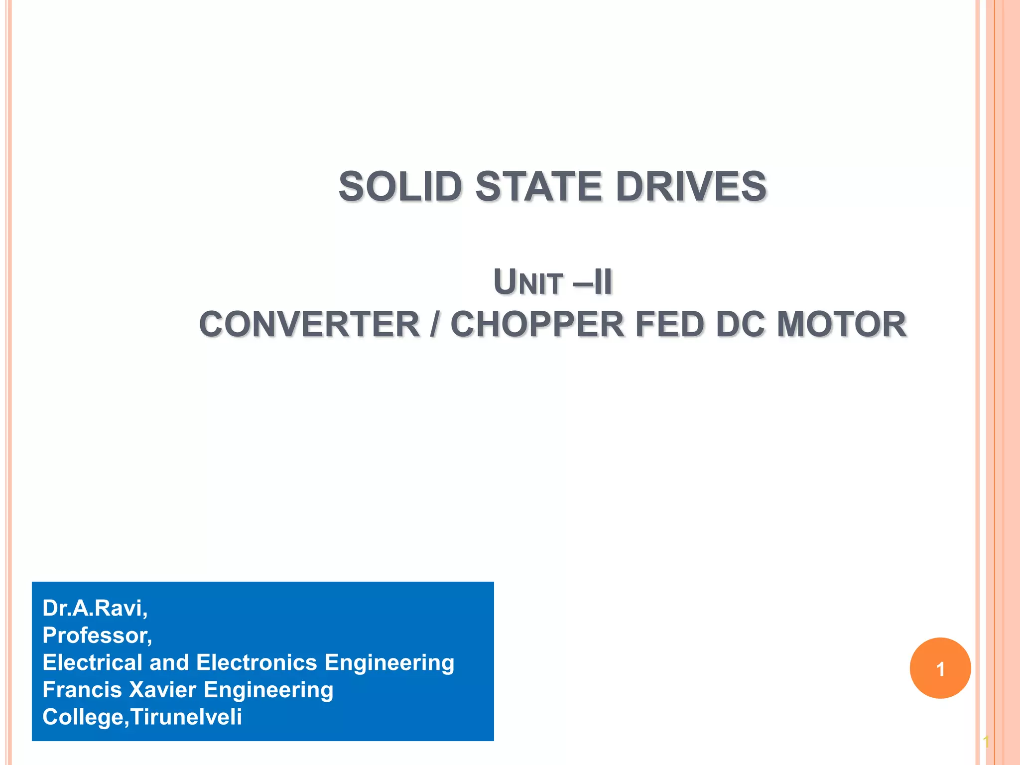 Unit 2.Converter and Chopper fed Dc drives | PPT