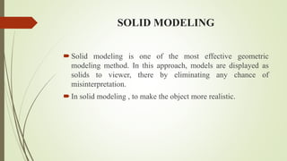 UNIT II GEOMETRIC MODELING (COMPUTER AIDED DESIGN AND MANUFACTURING ) | PPT
