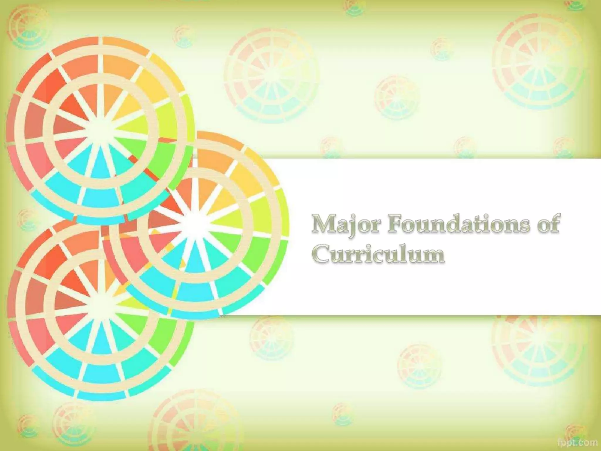 Unit 2. Introduction foundation of curriculum.pptx