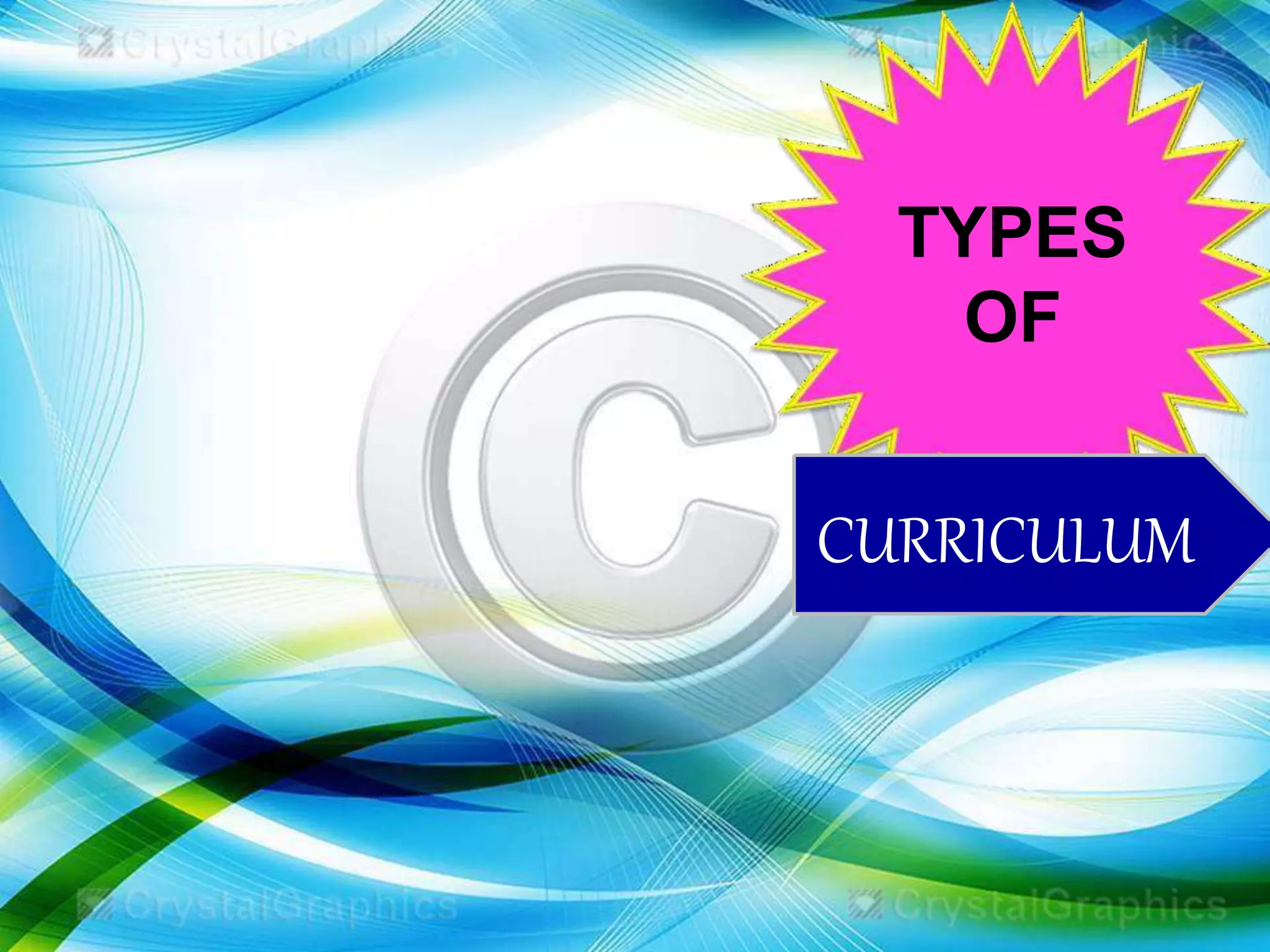 Unit 2. Types of Curriculum.pptx