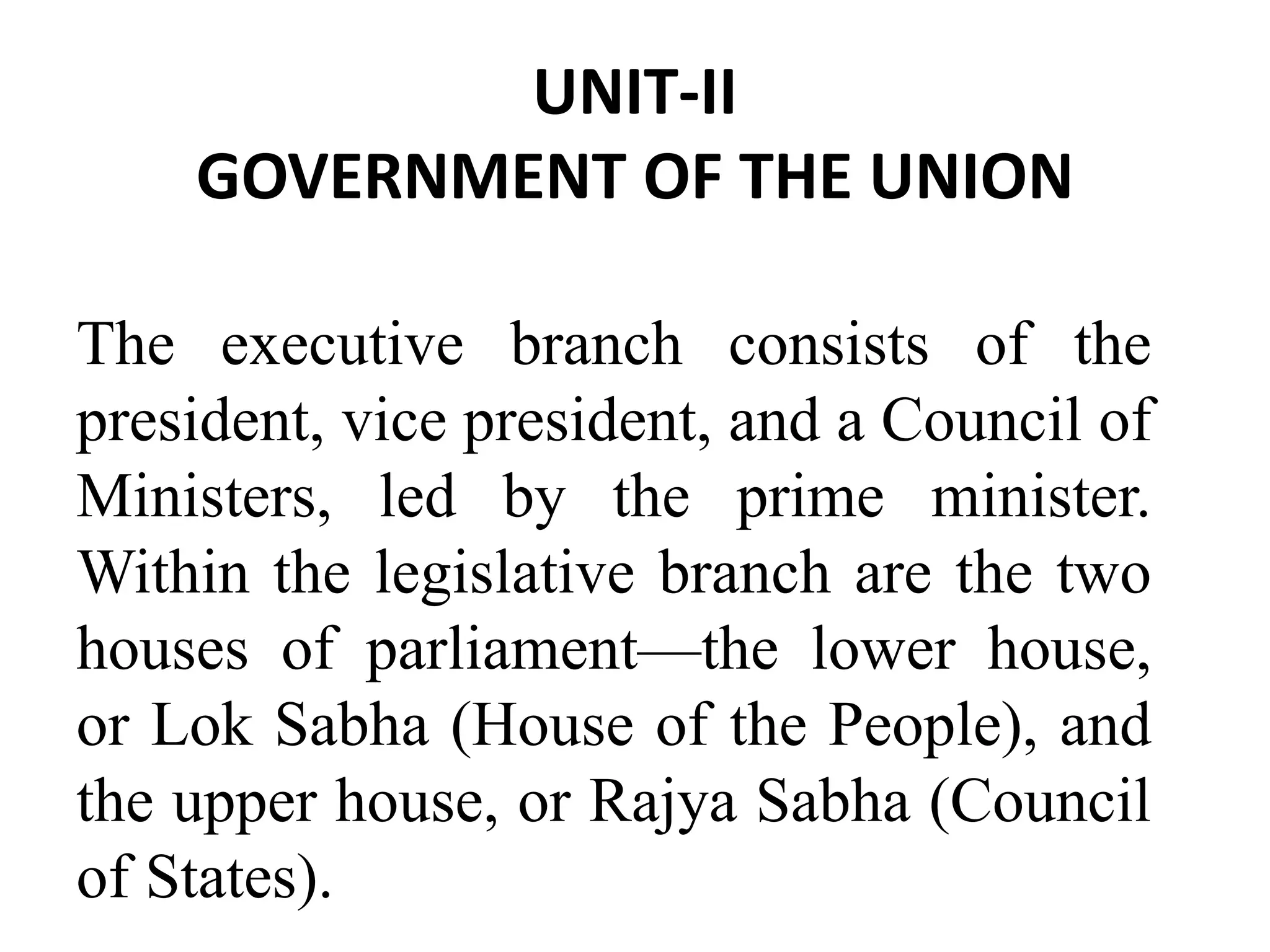 Unit II Government of the Union | PPTX